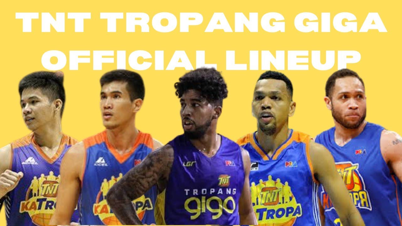 TNT TROPANG GIGA OFFICIAL LINEUP FOR PBA PHILIPPINE CUP 2022 | PBA ...