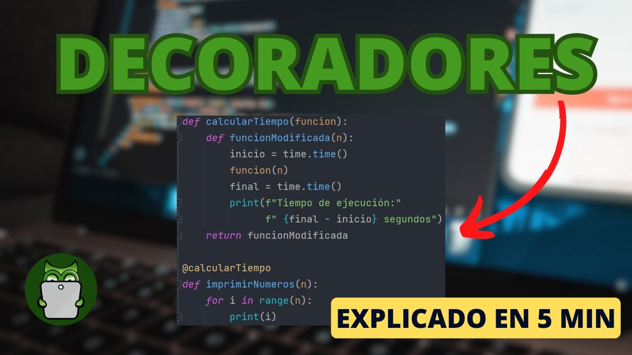 Decoradores En Python Explicado En 5 Minutos Youtube