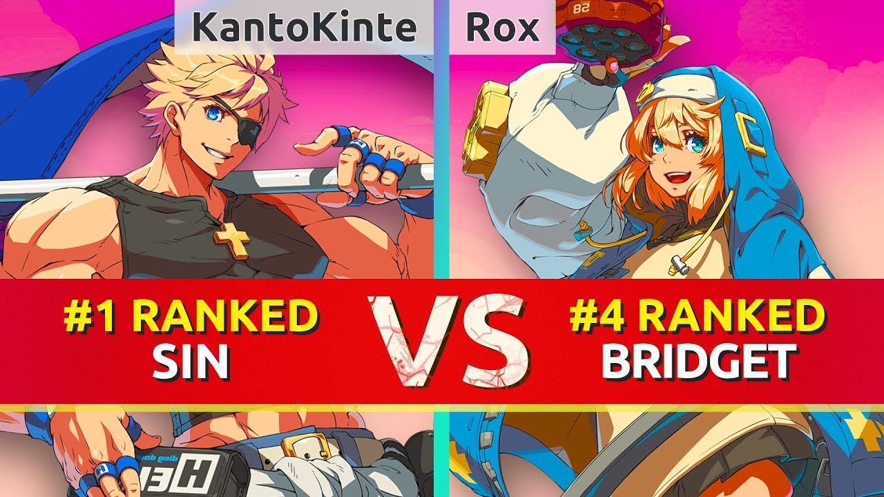 GGST KantoKinte (#1 Ranked Sin) vs Rox (#4 Ranked Bridget). High Level ...