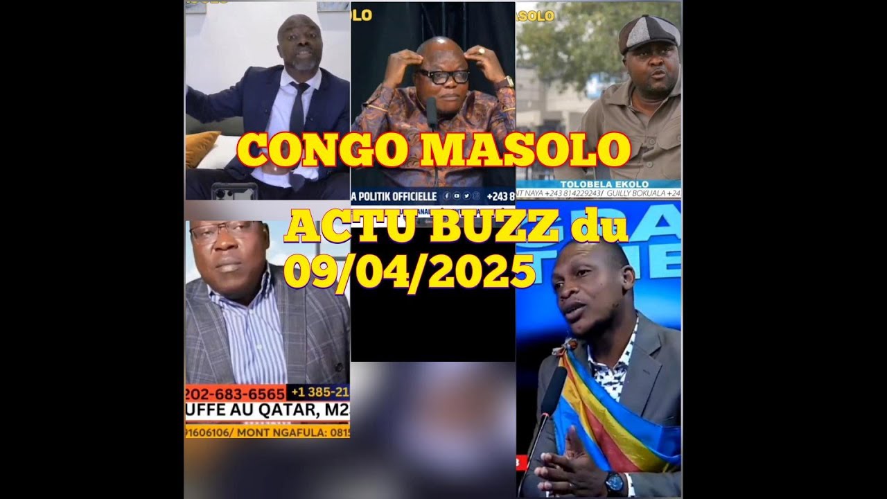 CONGO MASOLO /ACTU BUZZ 09 AVRIL 2025 - YouTube