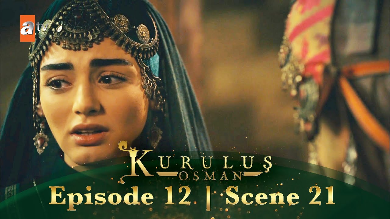 Kurulus Osman Urdu | Episode 12 - Scene 21 | Bala boht udaas hai - YouTube