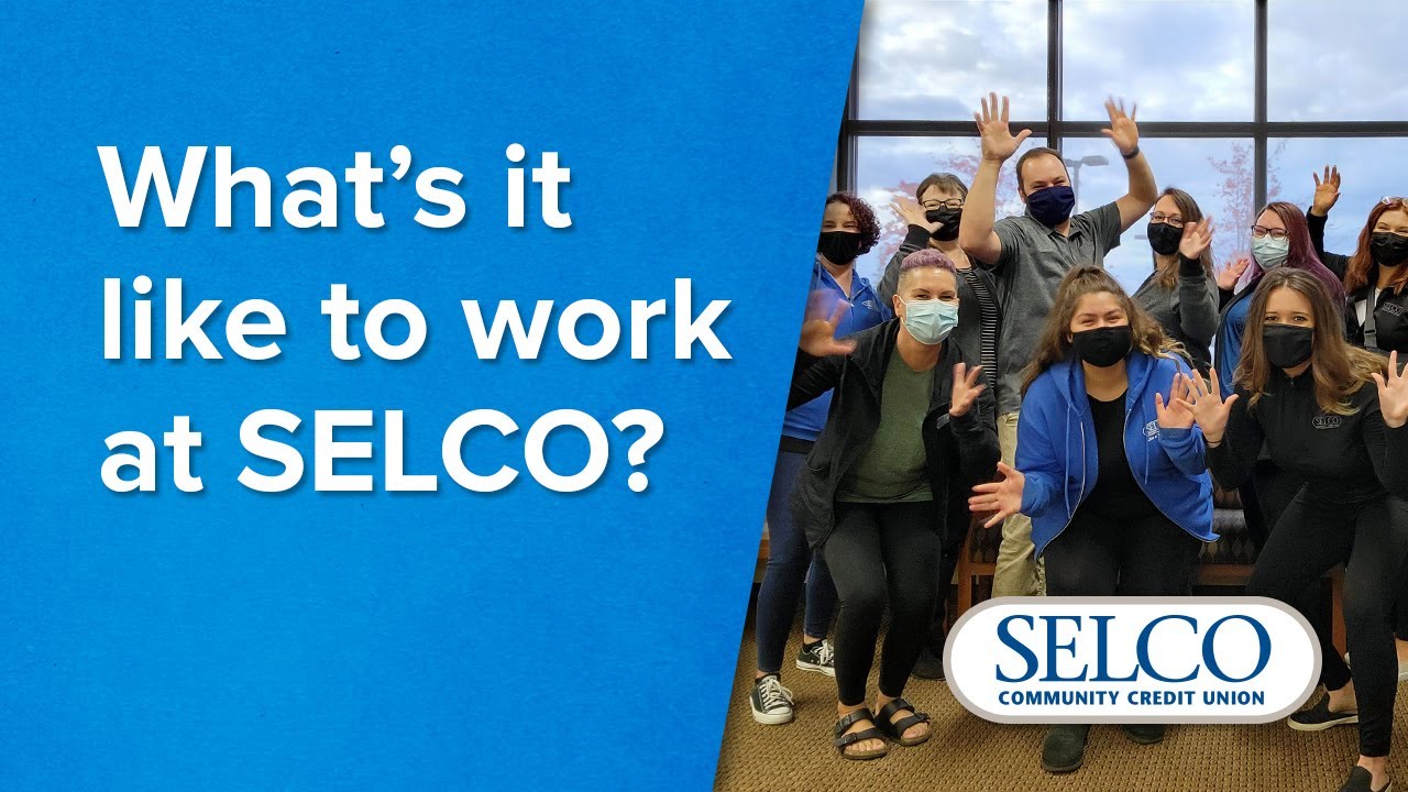 SELCO Community Credit Union Careers - YouTube