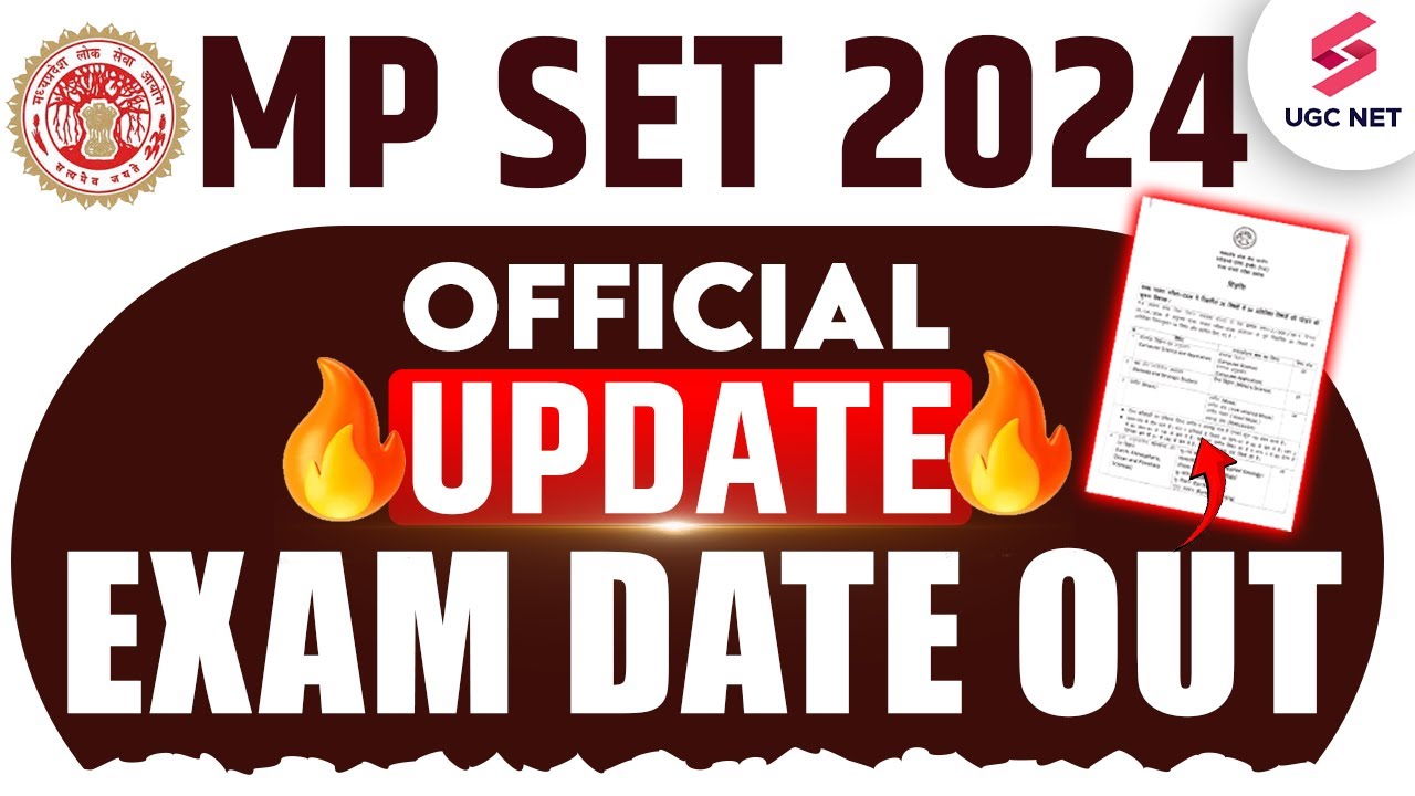🔥Big Update | MP SET Exam Date Out | MP SET 2024 Exam Date Released ...