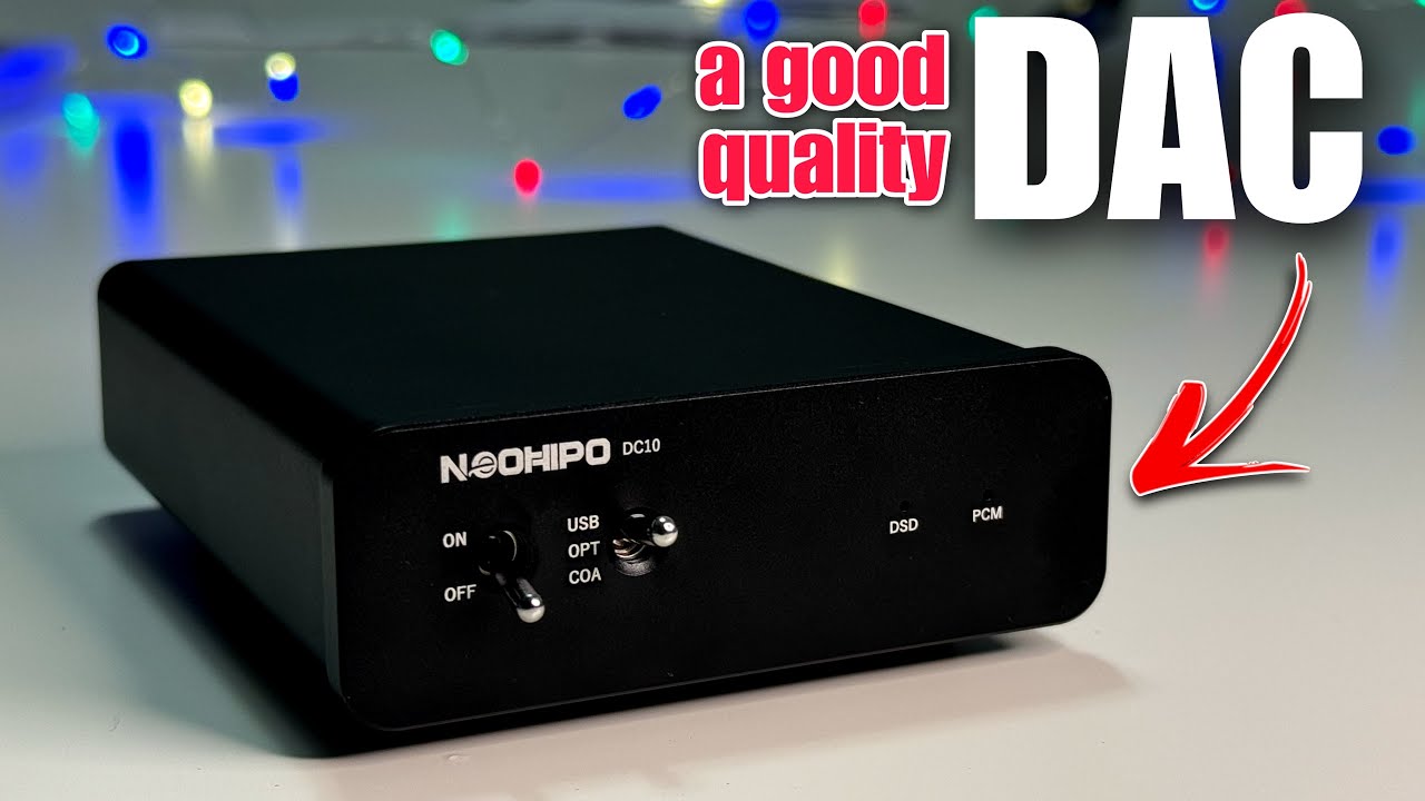 A good quality DAC for desktop | NeoHipo DC10 External DAC Review ...