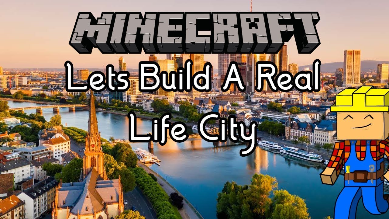 Minecraft Lets Build a Real Life City | Ep 1 | Choosing our Location ...