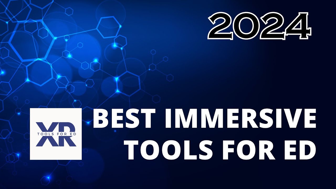 Best Immersive Tools for Education in 2024 - YouTube