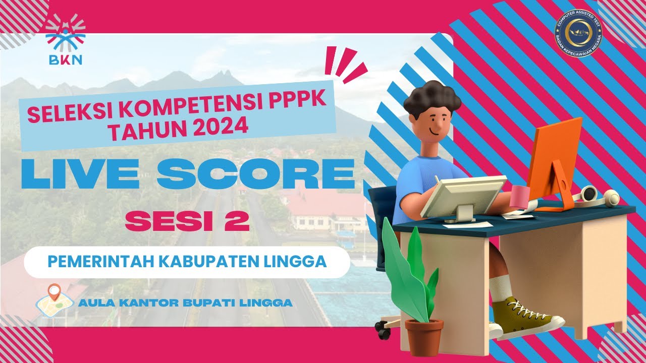 LIVE SCORE SELEKSI KOMPETENSI PPPK KABUPATEN LINGGA (14 DESEMBER 2024 SESI 2) - YouTube