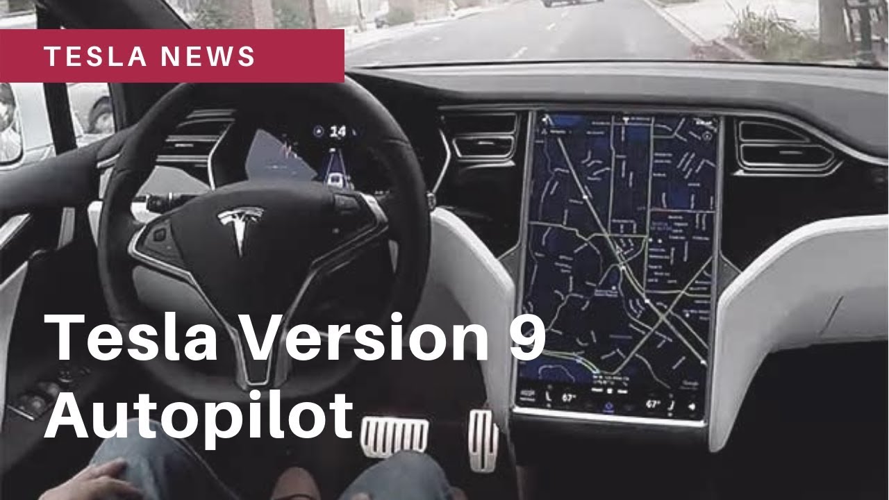 Tesla Version 9 Autopilot (path planning, navigate, dashcam, and more ...
