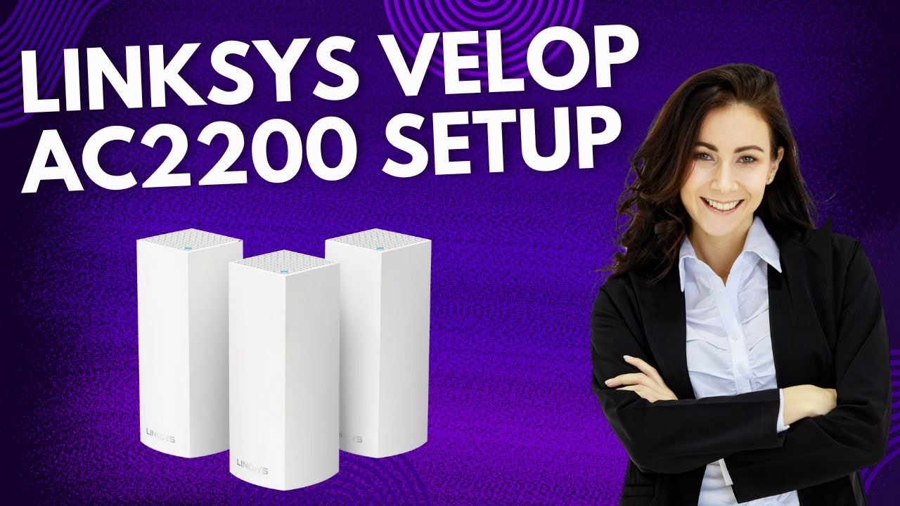 Linksys Velop AC2200 Setup - YouTube