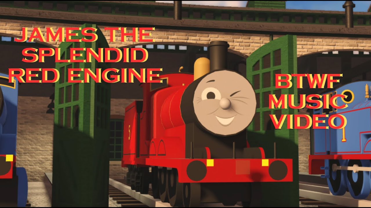 James The Really Splendid Engine | BTWF Music Video | Headmaster ...