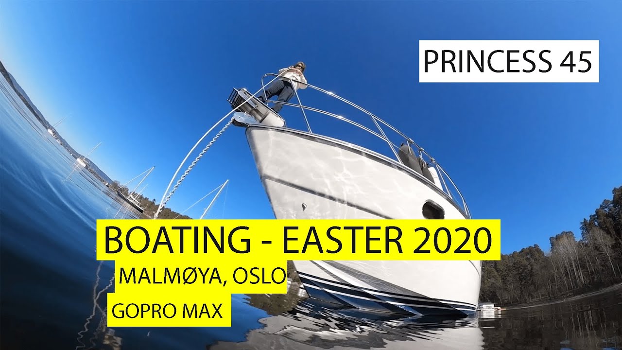 Boating - easter 2020 | Princess 45 | GoPro Max - YouTube