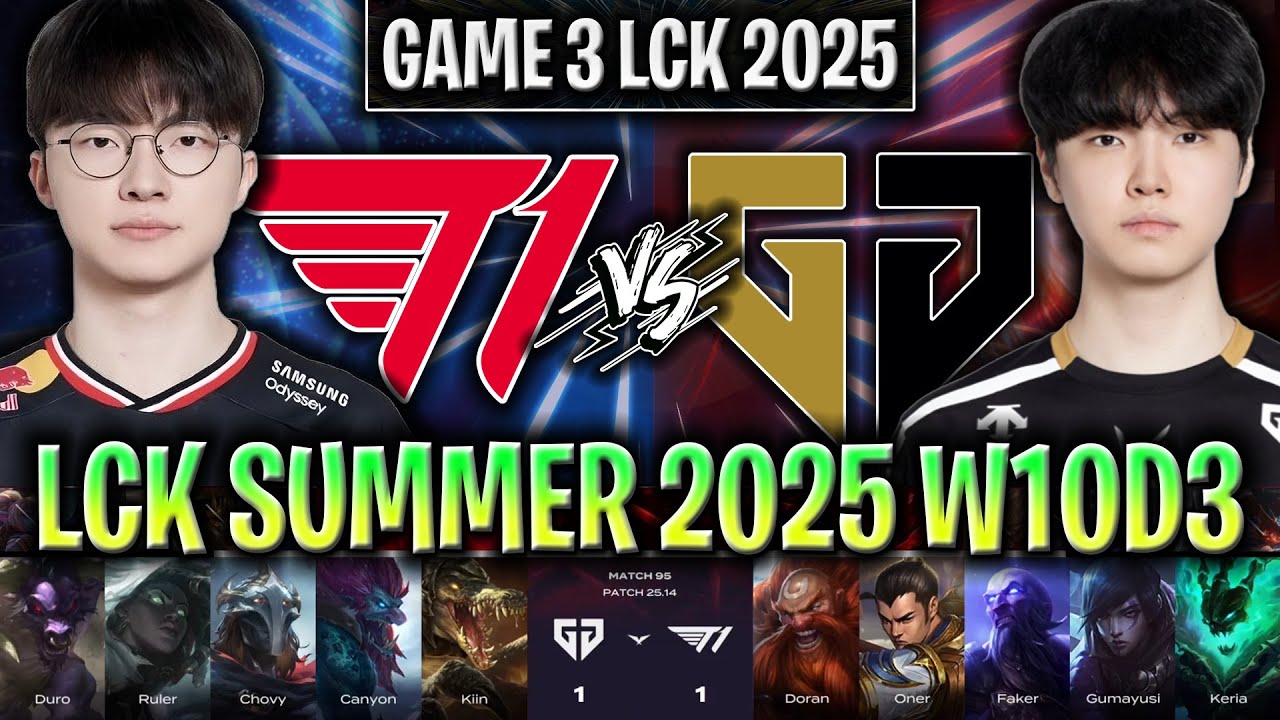 T1 vs GEN GAME 3 LCK SUMMER 2025 W10D3 | T1 vs GENG ESPORTS G3 LCK 2025 - YouTube