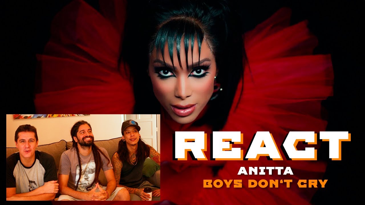 react ANITTA - BOYS DON'T CRY [Official Music Video] 🔥 reagindo - YouTube