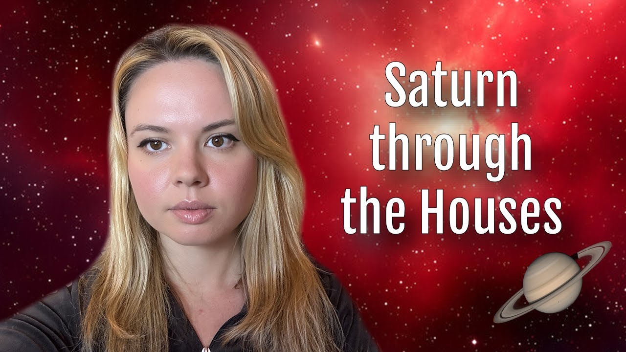 Saturn Through the Houses (All Houses Explained) - YouTube
