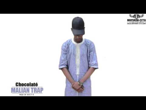 CHOCOLATÉ - MALIAN TRAP - YouTube