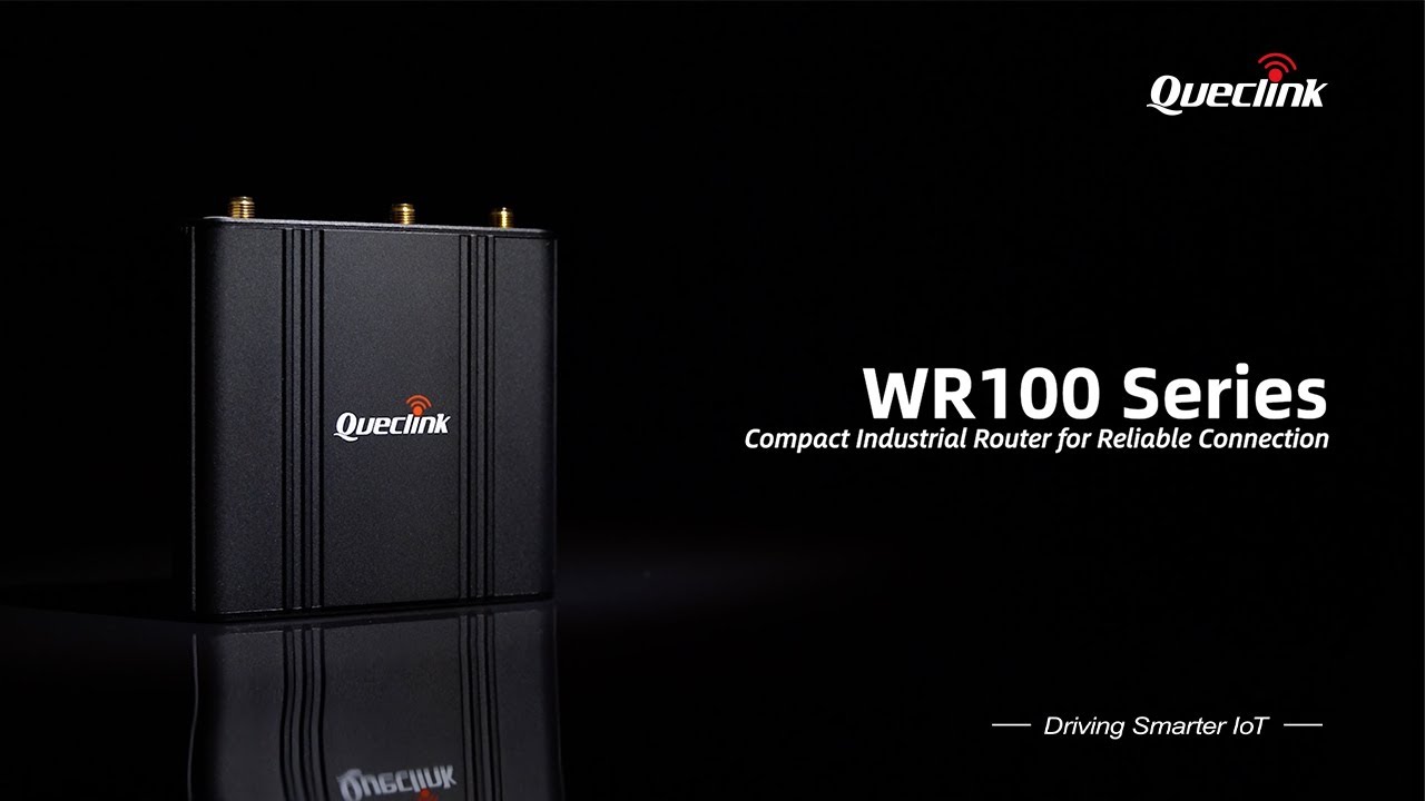 Queclink's First Generation Industrial Router Series - WR100LEU - YouTube