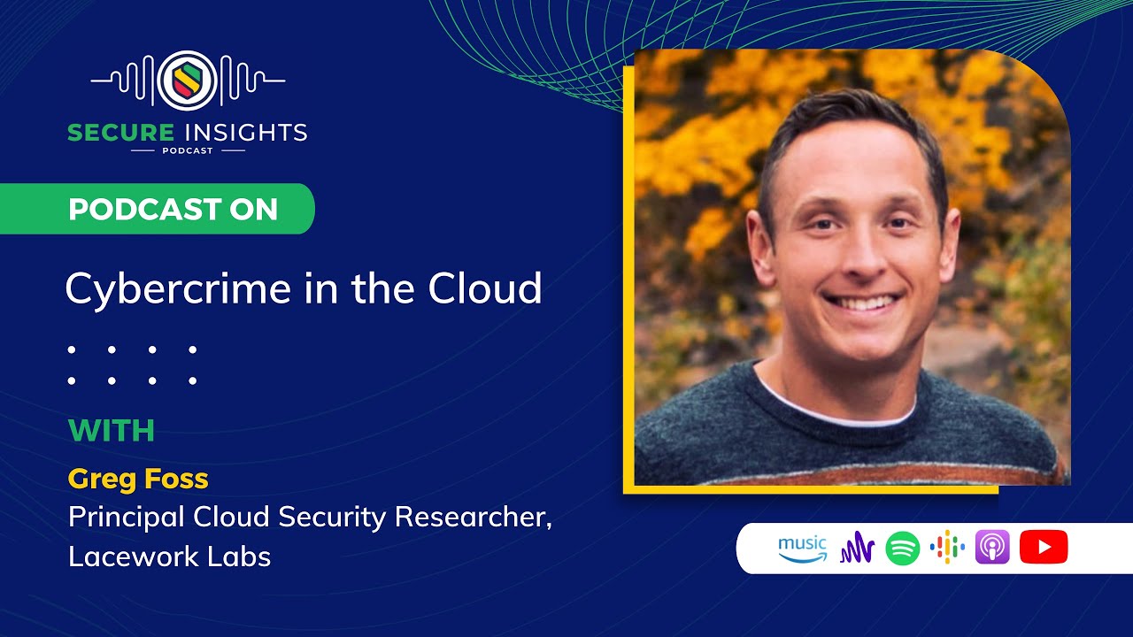 Cybercrime in the Cloud, w/Greg Foss – Principal Cloud Security ...