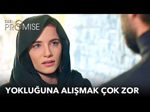 Yokluğuna alışmak çok zor | Yemin 337. Bölüm