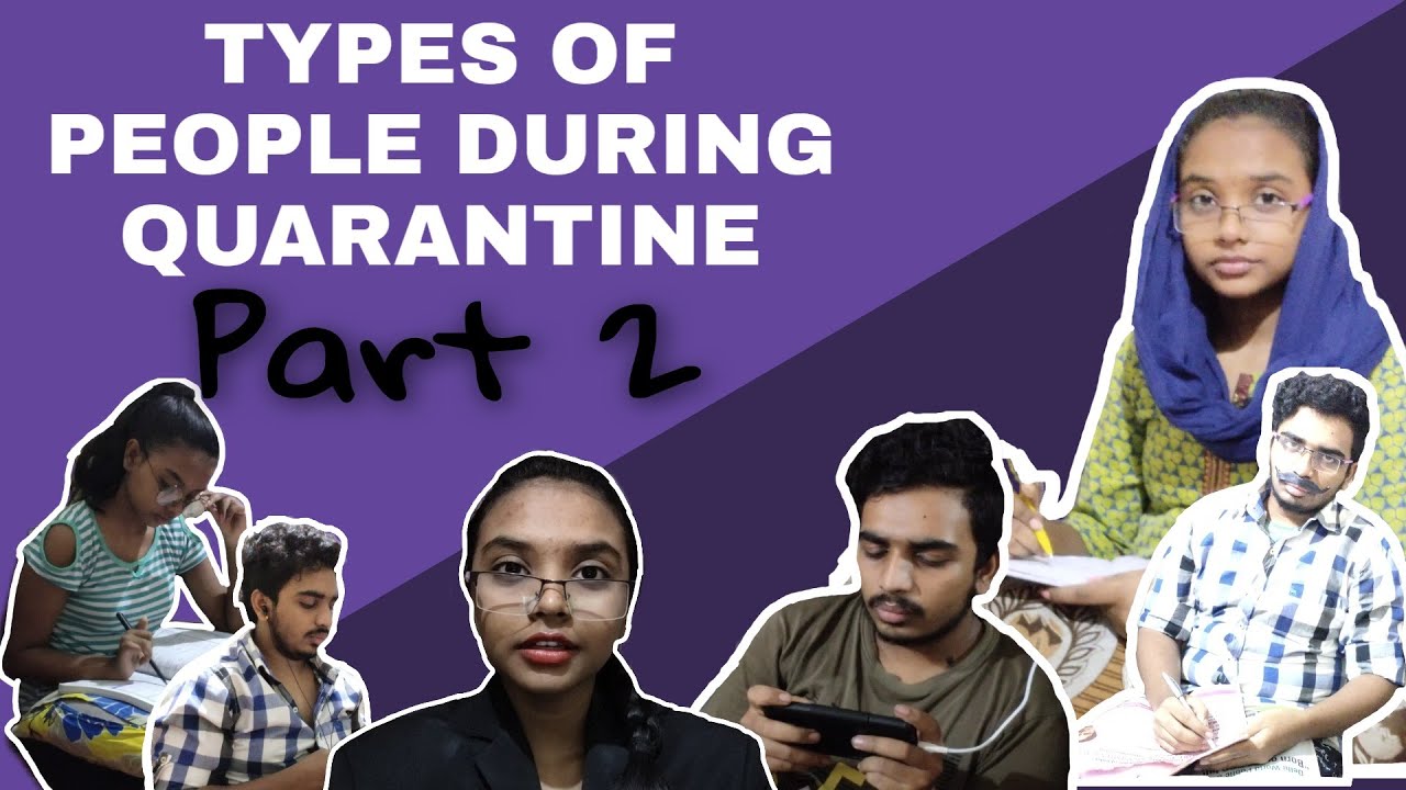 TYPES OF PEOPLE DURING QUARANTINE PART-2 - YouTube