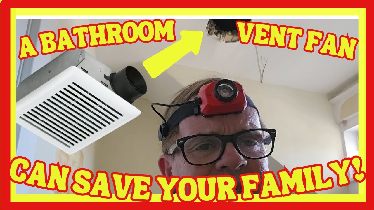 DIY - Install A Ventilation Fan In Your Bathroom (Save your family ...