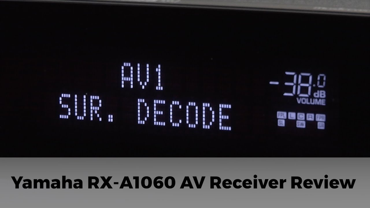 Yamaha RX-A1060 AV Receiver Review - YouTube