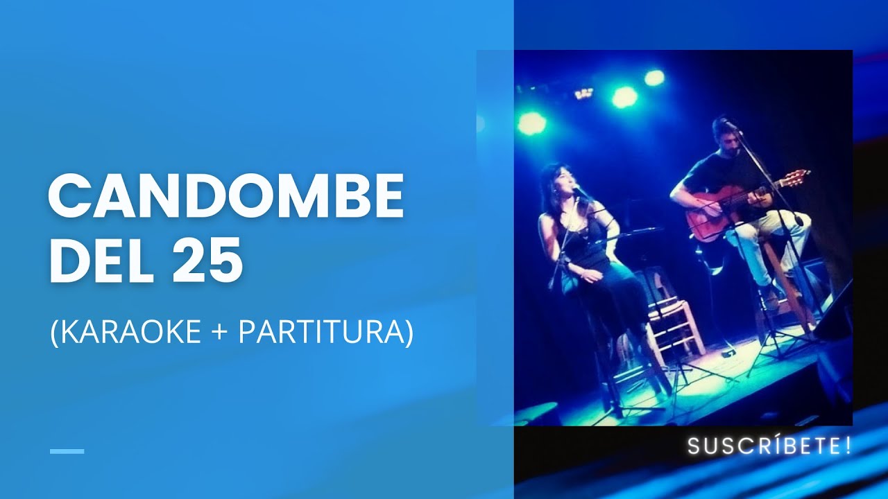 Candombe del 25: Canción para el 25 de Mayo - YouTube