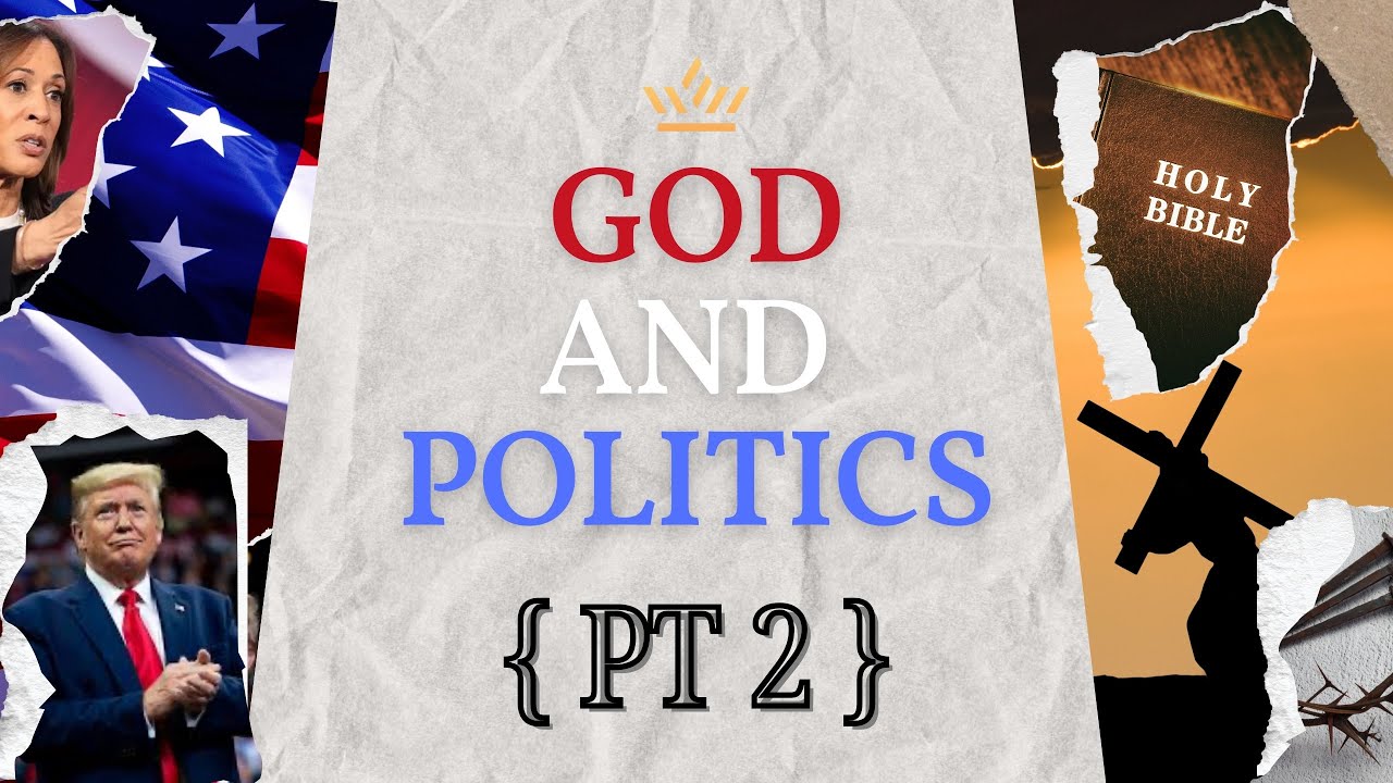 God & Politics {2}! - YouTube