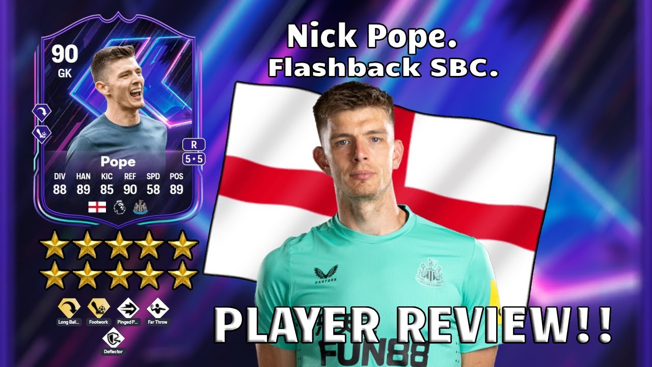 ⬅️⭐ 90 Rated Nick Pope Player Review! Flashback SBC!⬅️🔥. FC 25 Ultimate ...