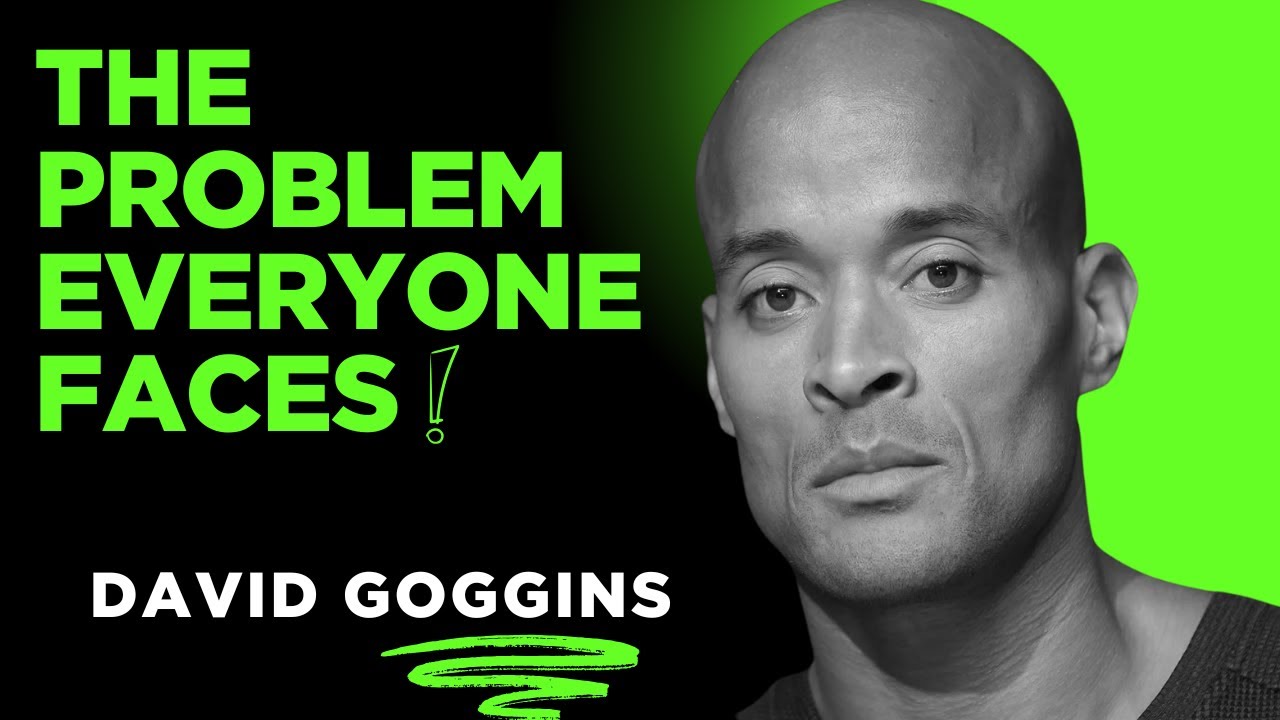 The Problem Everyone Faces — David Goggins Motivation | Full Collection ...