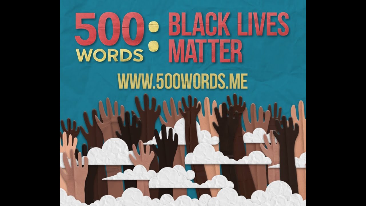 #BLM 500-Word Competition! - YouTube