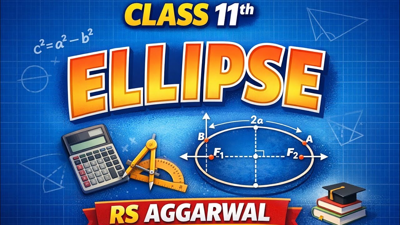Class-11th Maths R.S.AGGARWAL Solutions Exercise-23|Ellipse Class-11th ...