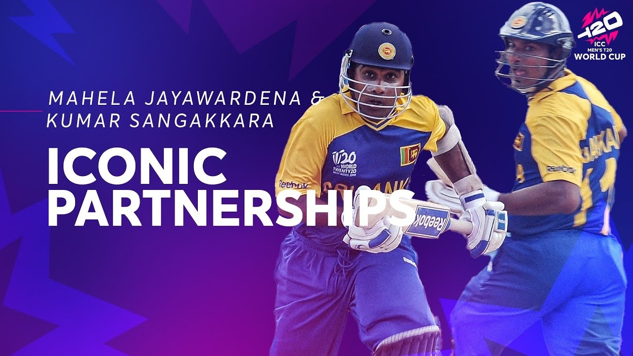 Iconic Partnerships: Mahela Jayawardena and Kumar Sangakkara | T20 ...
