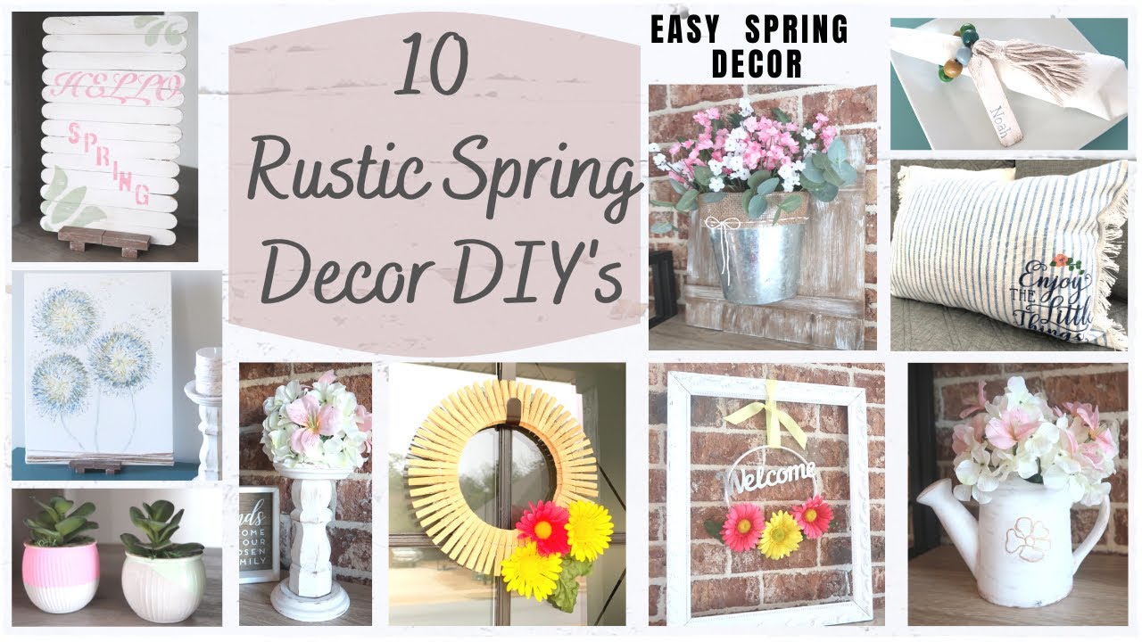 10 RUSTIC SPRING DECOR DIY’s * Easy Spring Decor Ideas * 10 Favorite ...