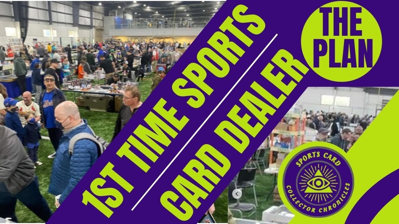 How To Setup at a Sports Card Show Series: The Plan To Set Up as a ...