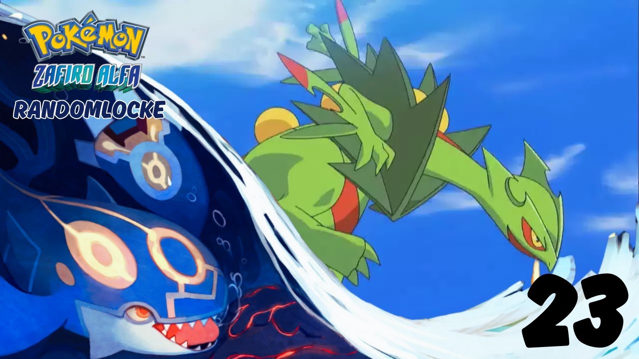 Pokémon Super Zafiro Randomlocke Ep.23 - CONSEGUIMOS A LA MEGA MAS ...