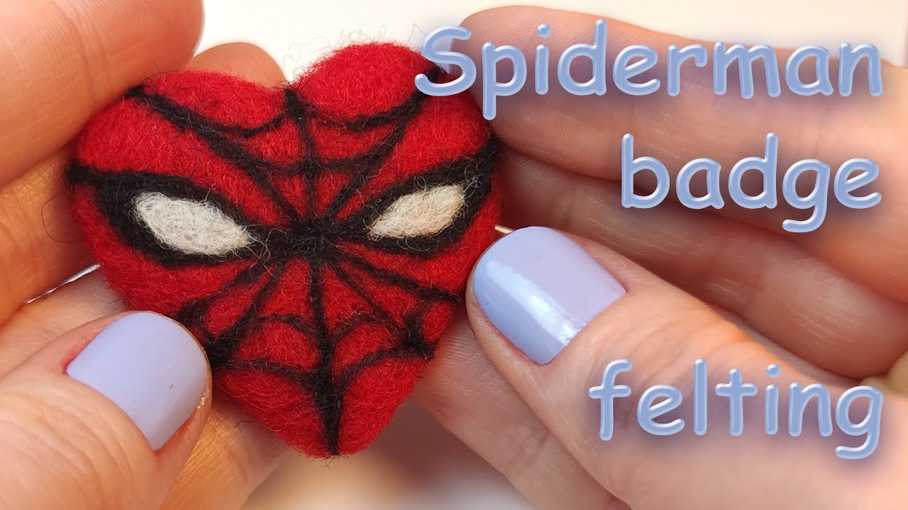 Spiderman badge felting - YouTube