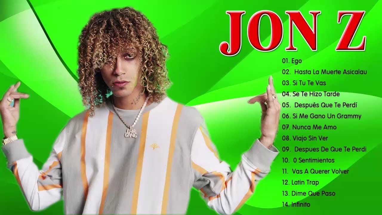 JON Z Mix Exitos 2021 - JON Z Sus Mejores Éxitos - YouTube