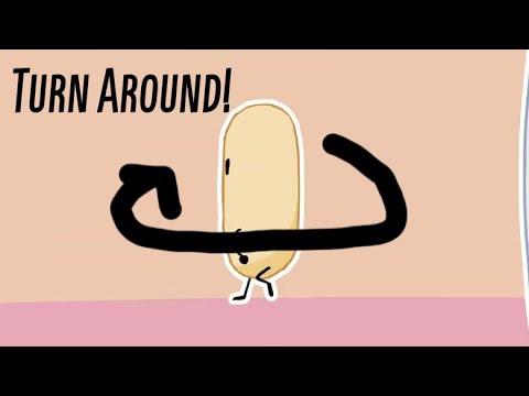 BFDI:TPOT: Turn Around ♪ - YouTube