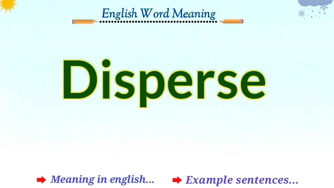 What do you mean by disperse | What is disperse in English Oxford - YouTube