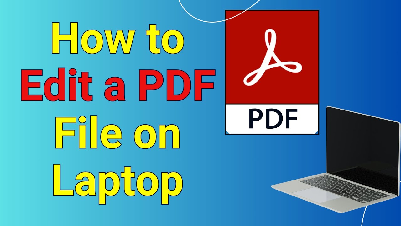 How to Edit a PDF File on Laptop - YouTube