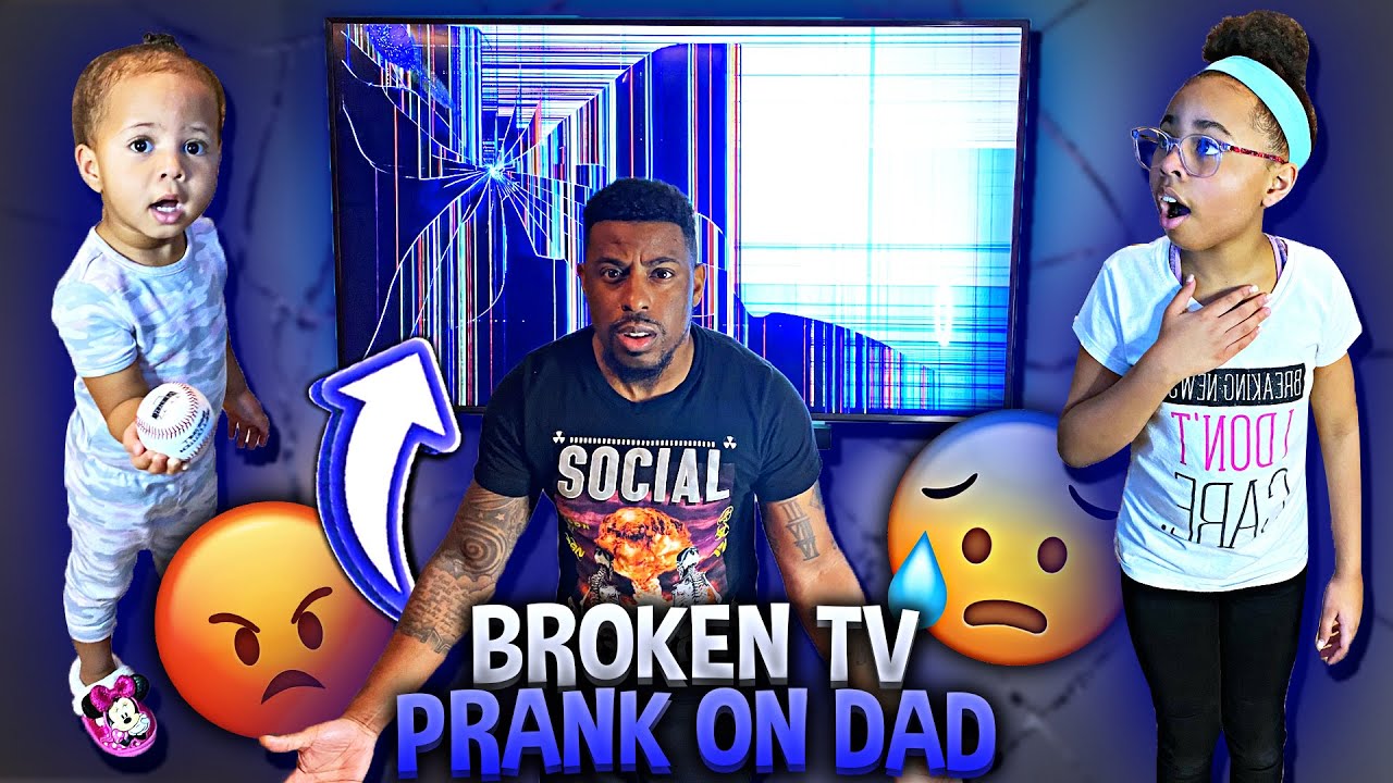 Broken TV Screen Prank on DAD! *MUST WATCH* - YouTube