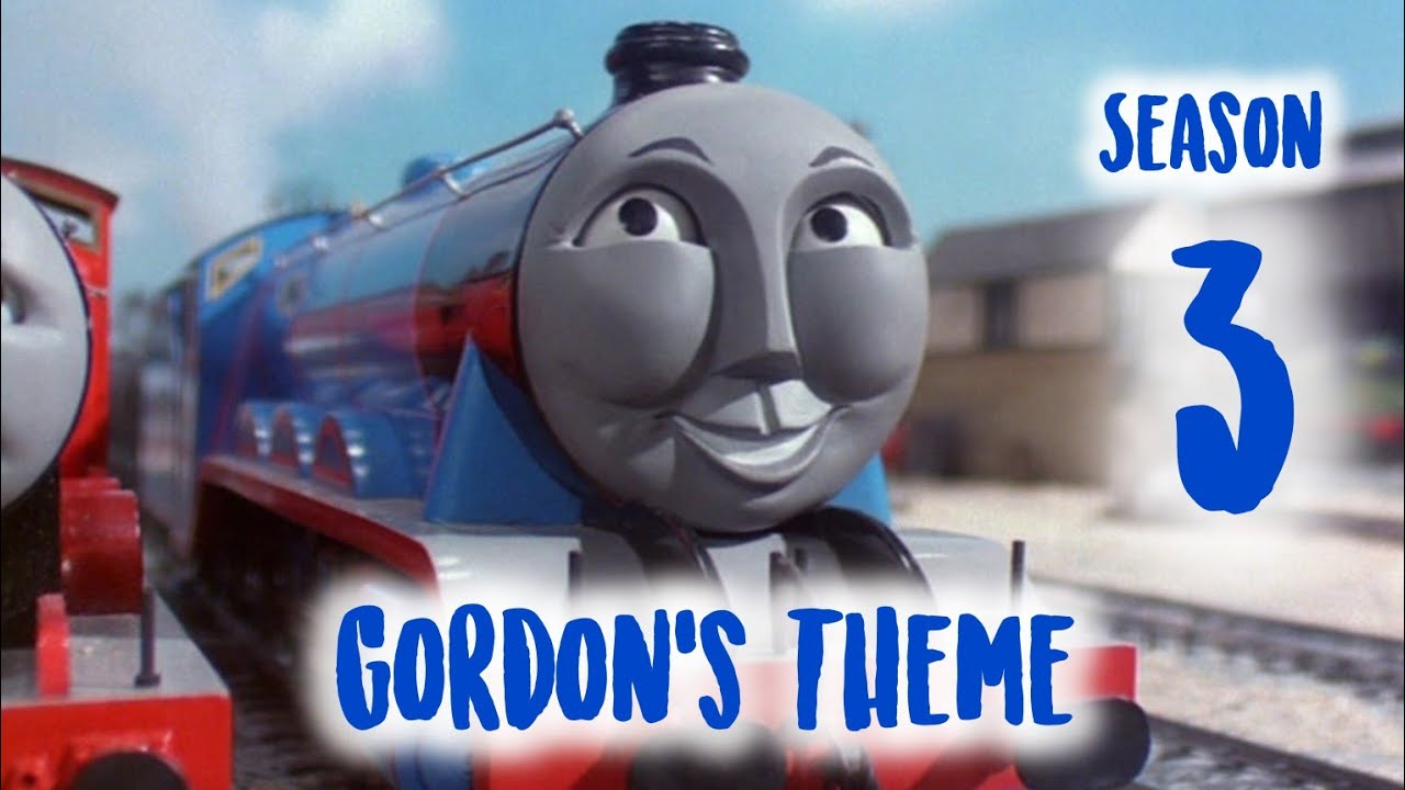Gordon's Season 3 Theme (Full Version) (For @RWSThomasMLP-Fan1238 ...