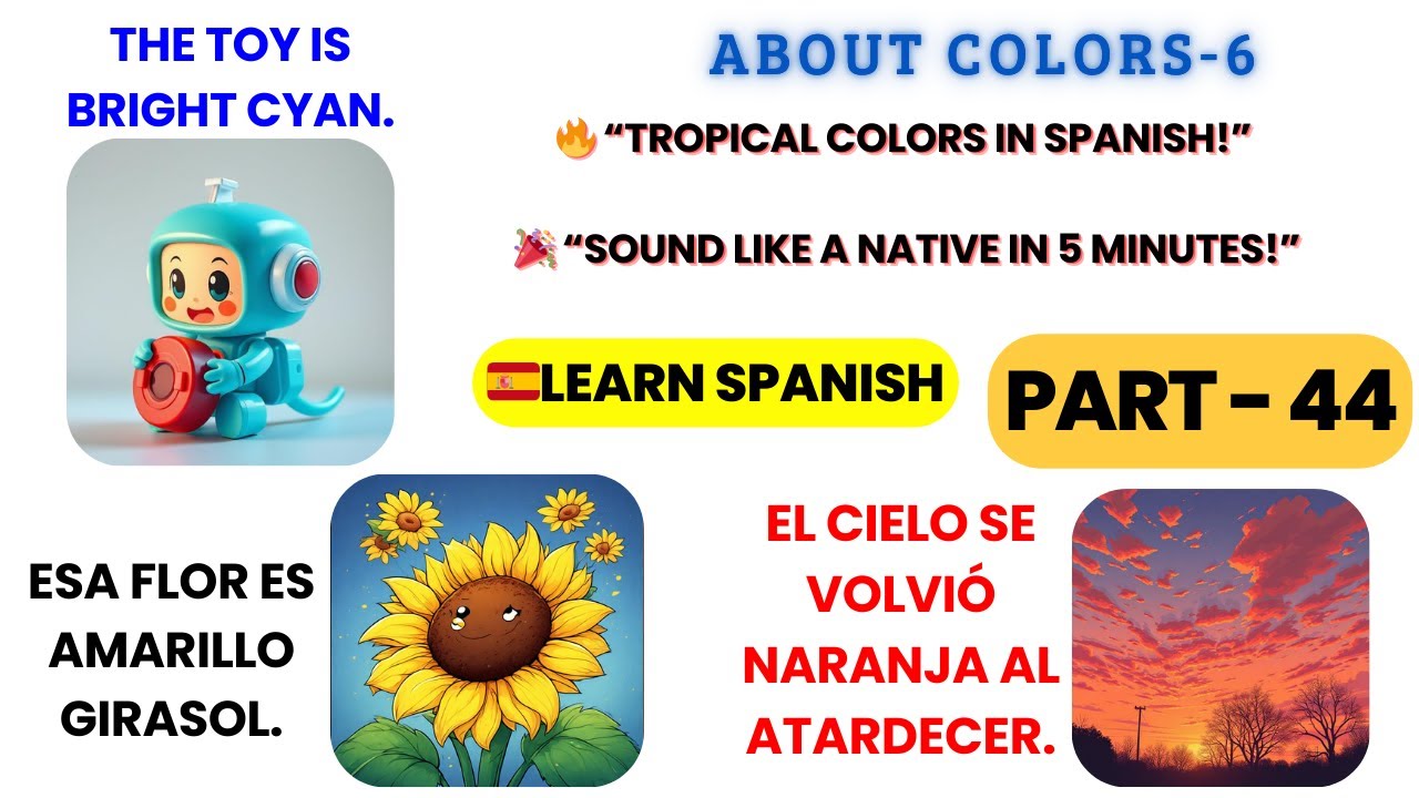 Vibrant Spanish Vocabulary Practice | Learn to Describe Colors ...