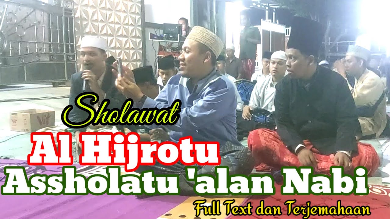 Sholawat Al Hijrotu, Assholatu 'alan Nabi Merdu ll Hadroh DTTQ Yaa ...