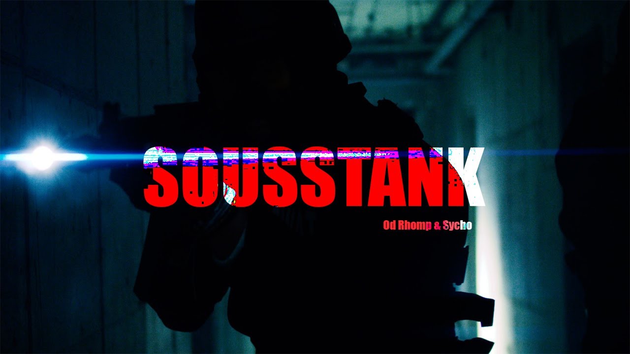 Od Rhomp & Sycho - 'SOUSSTANK - TANKK!!!' M/V [Official Music Video ...