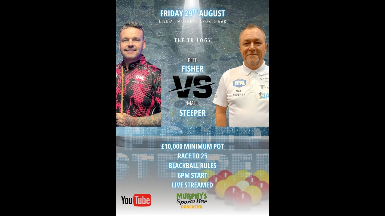Pete Fisher v Matt Steeper | £13,000 Pot | Blackball Rules | The ...