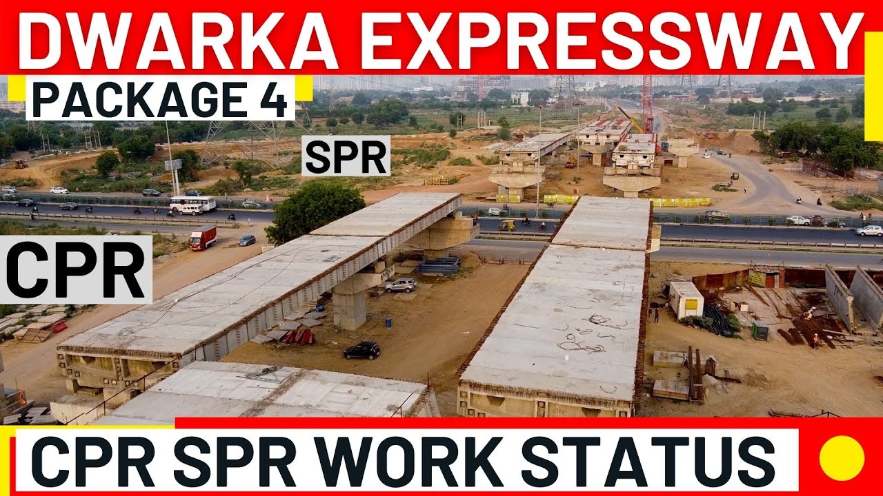 Dwarka Expressway Clover Leaf Flyover CPR & SPR Status at Delhi Jaipur ...