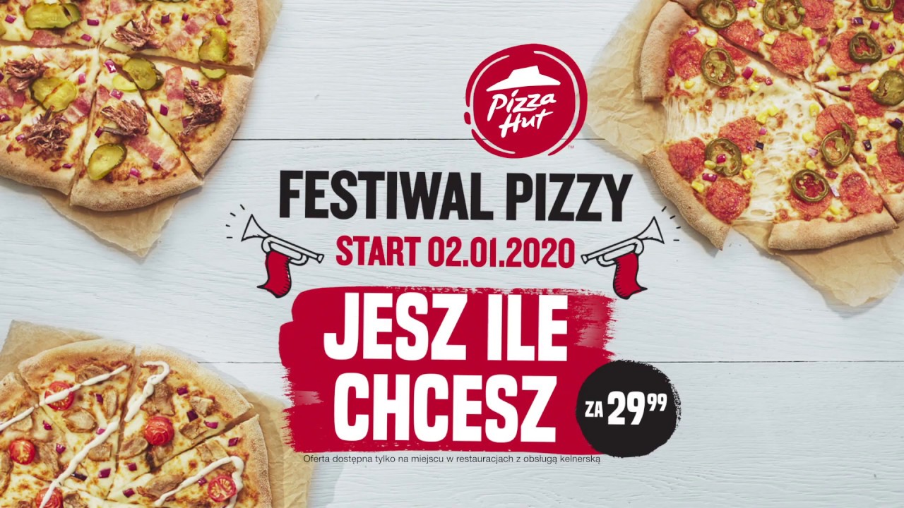 Festiwal Pizzy w Pizza Hut | Start 02.01.2020 - YouTube