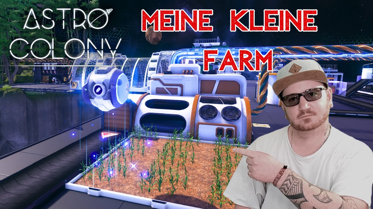 Automatisiertes Essen dank Farming Bot und Koch! Lets Play Astro Colony ...