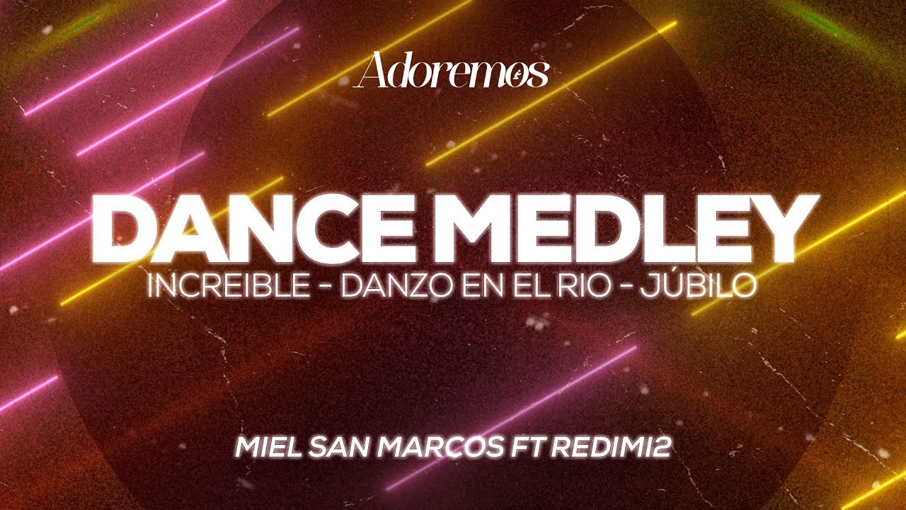 INCREIBLE - DANZO EN EL RIO - JÚBILO | MIEL SAN MARCOS FT REDIMI2 ...